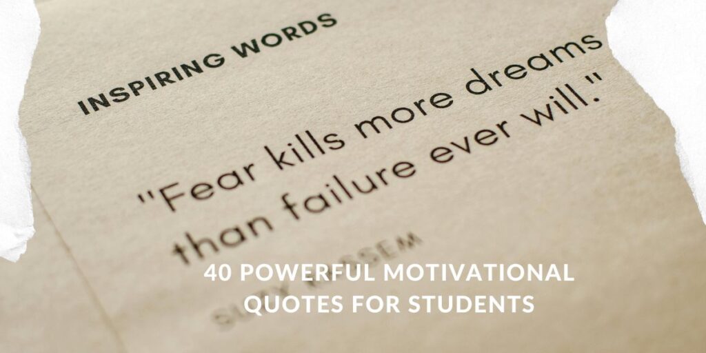 40 Powerful Motivational Quotes for Students - Metro LookUp